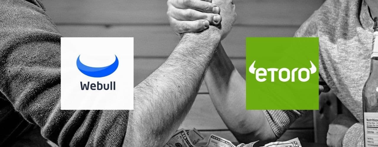 eToro vs. Webull: Tough Competition For The Top Spot - Wealthy Nickel