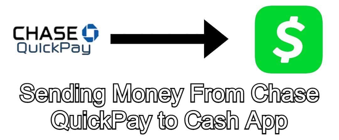 How to Send Money From Chase QuickPay to Cash App ? - Wealthy Nickel