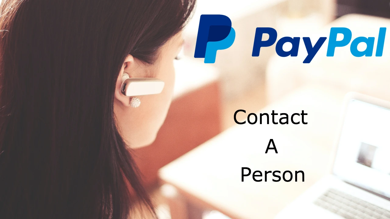 How Do I Speak to a Live Person at PayPal? - Wealthy Nickel