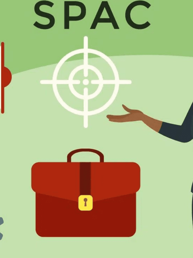 What is a SPAC? Should You Invest in SPACs? Story - Wealthy Nickel
